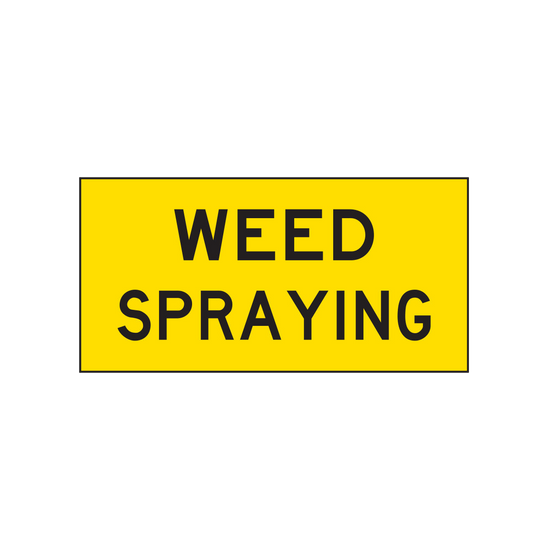Warning: Weed Spraying Sign