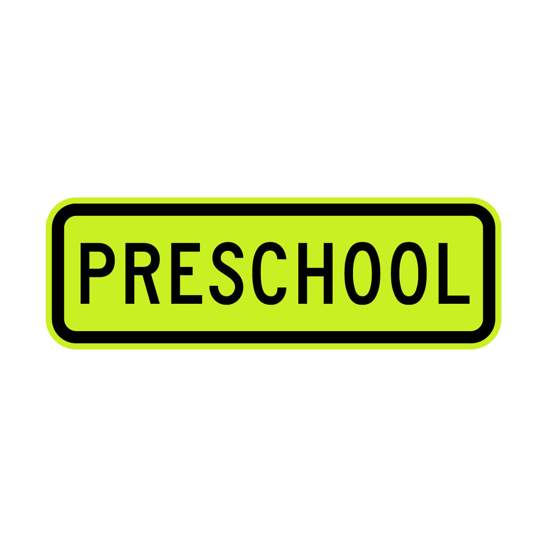 Warning: Preschool Sign – HIVIS