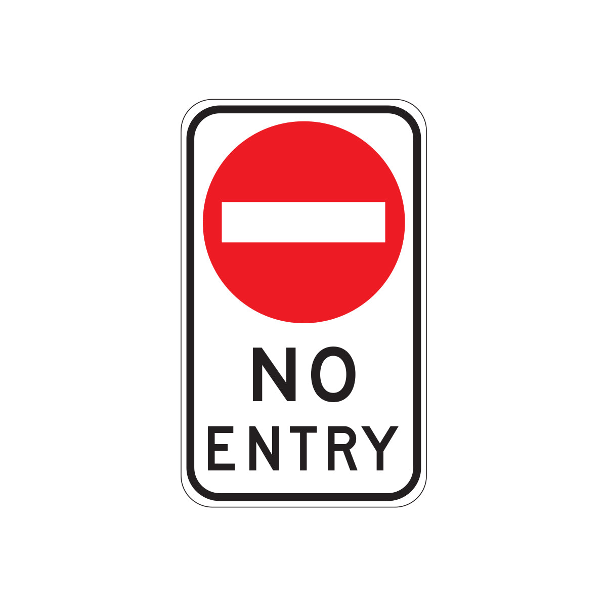No Entry Sign – HIVIS