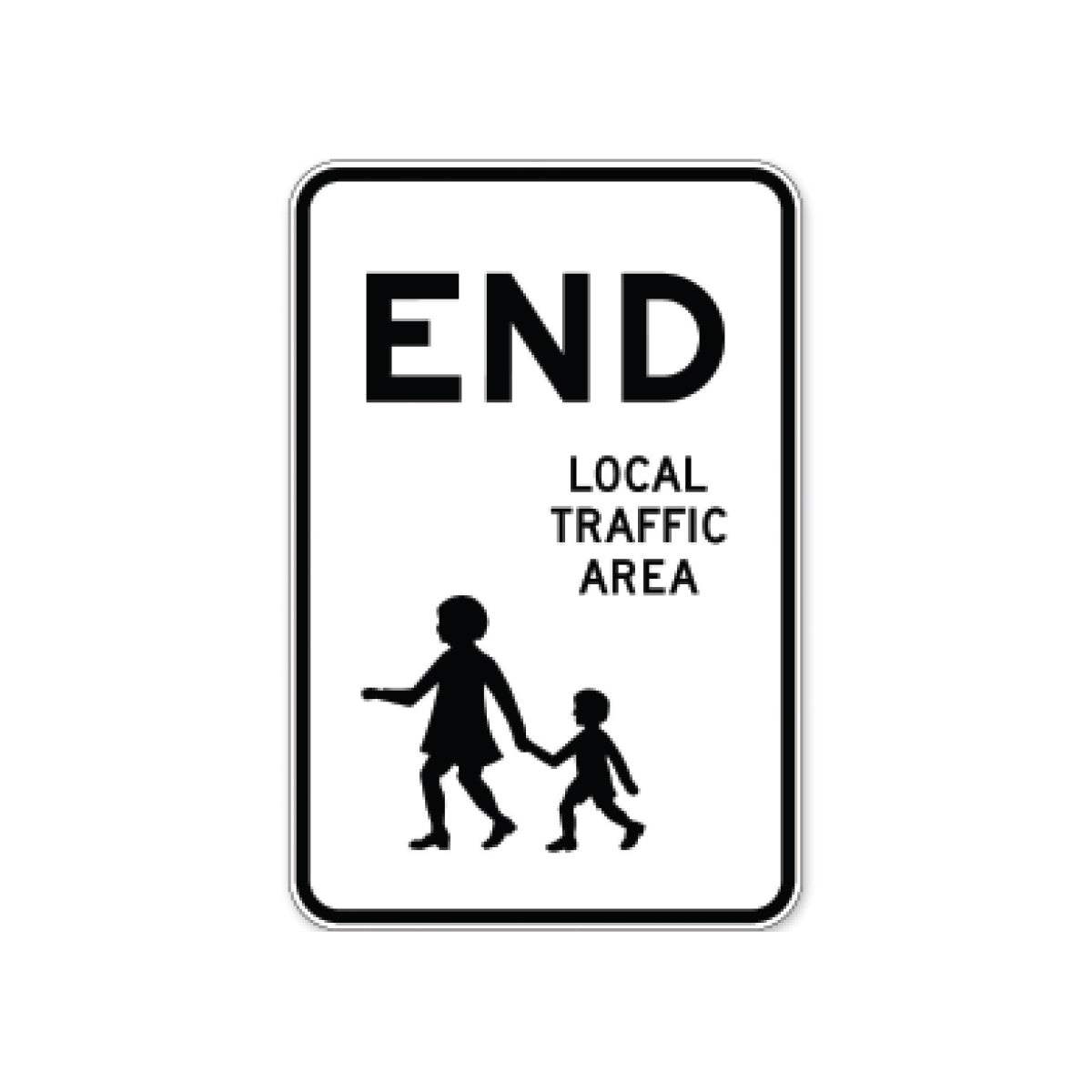 End Local Traffic Area Sign – HIVIS